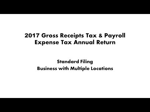 2017 Gross Receipts Tax and Payroll Expense Tax Standard Filing