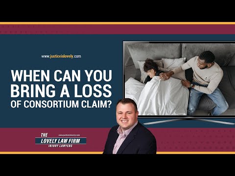 When Can You Bring A Loss Of Consortium Claim?