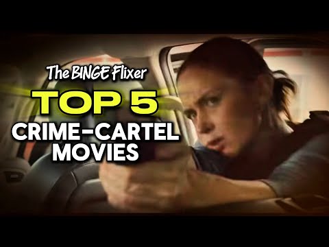 TOP 5 CRIME CARTEL Movies 🎥🎬🍿 The BINGE Flixer