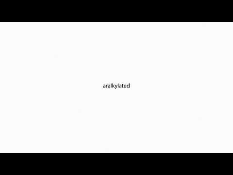 aralkylated PRONUNCIATION
