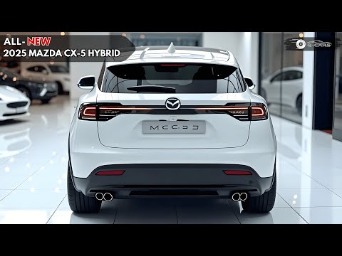 New 2025 Mazda CX-5 Hybrid Revealed - Can the 2025 CX-5 Hybrid Beat Toyota and Honda ?