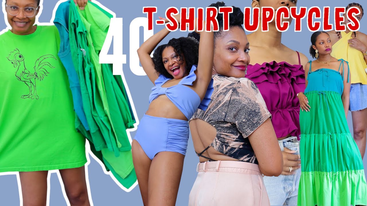 40 Ways to Elevate your Old T-shirts! | DIY clothes remake upcycle thrift flip
