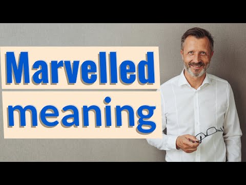 Marvelled | Meaning of marvelled 📖 📖