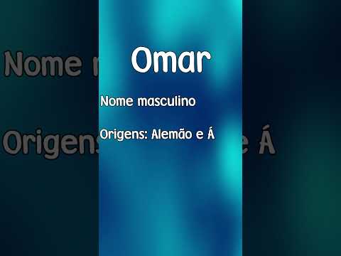 OMAR - SIGNIFICADO E ORIGEM DO NOME [SHORTS]