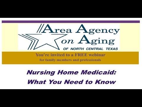 Nursing Home Medicaid: What You Need to Know