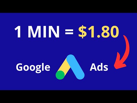 Earn $1.80 per Minute by Watching Google Ads