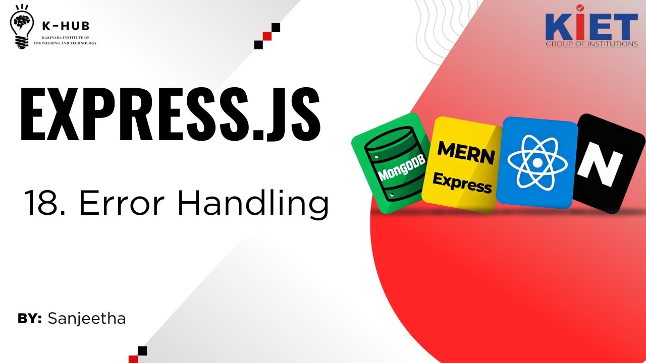 18. ERROR HANDLING IN EXPRESS