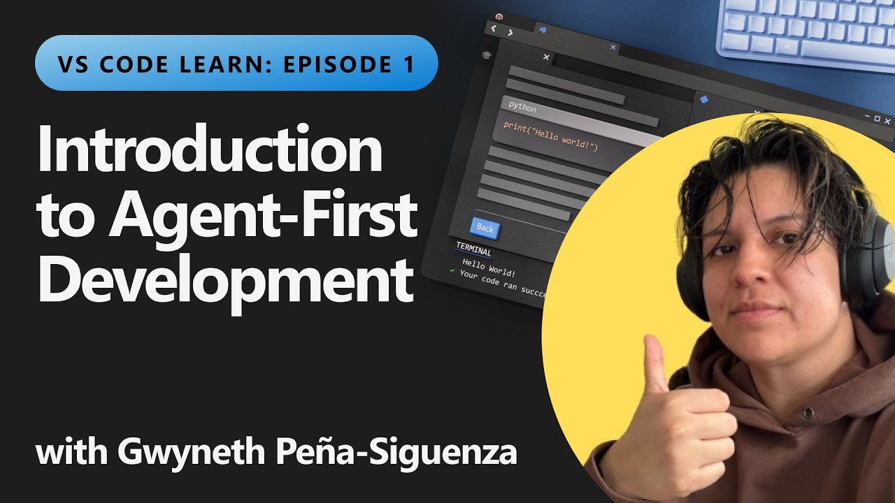 VS Code Learn | Introduction to Agent-First Development | Part 1 of  6