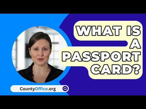 What Is A Passport Card? - CountyOffice.org