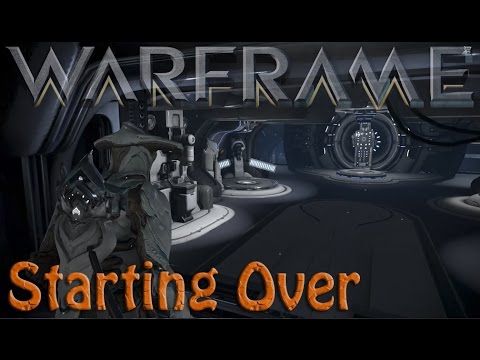 Warframe - Deleting & Starting Over