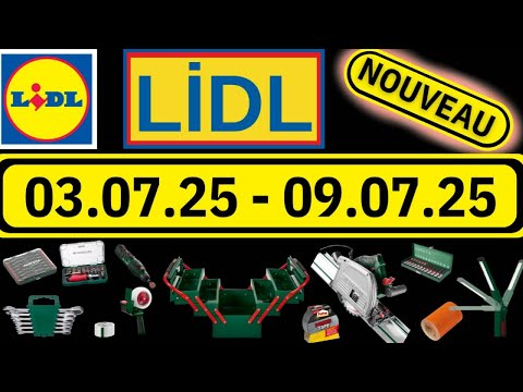 LIDL Parkside : Les Nouvelles Promos Bricolage & Crivit 🔥 03.07.2025 - 09.07.2025 !