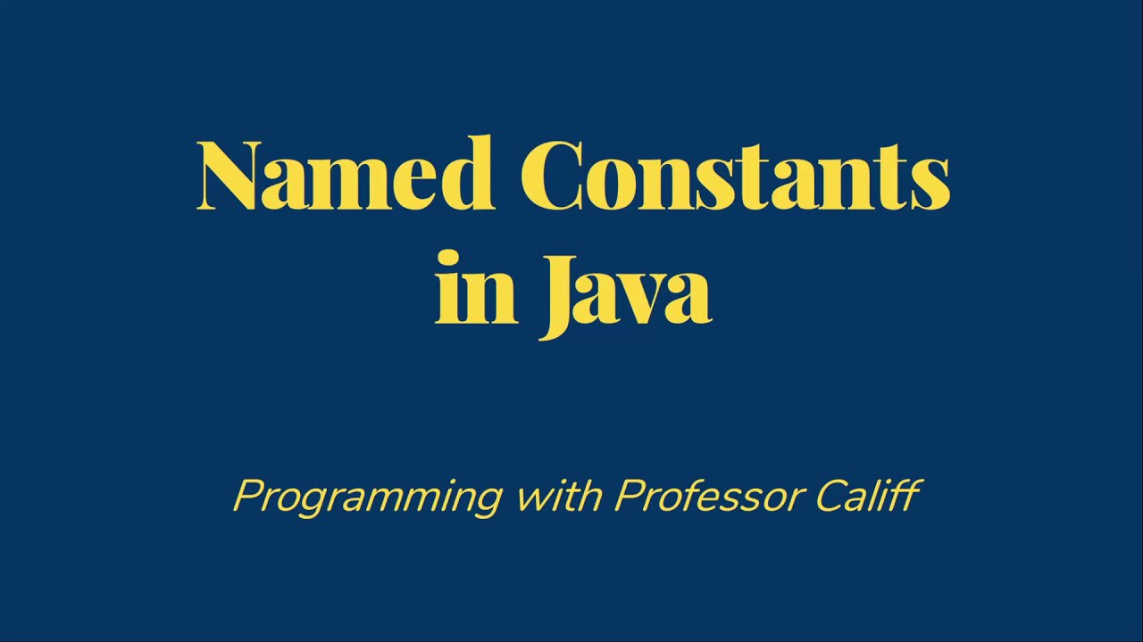 Named Constants in Java