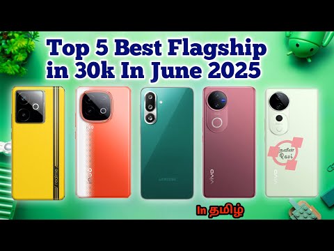Top 5 Best Flagship Phones Under ₹30,000 in June 2025