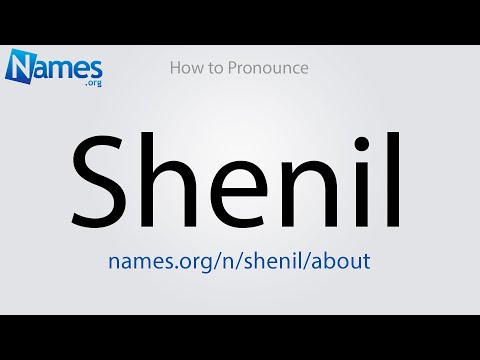 How to Pronounce Shenil