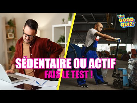 QUIZ - Êtes vous sédentaire ?