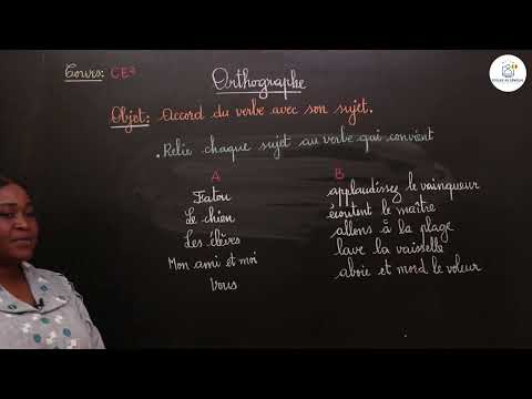 Cours - CE2 - Français : Orthographe / Accord du verbe avec son sujet / Mme Sarr