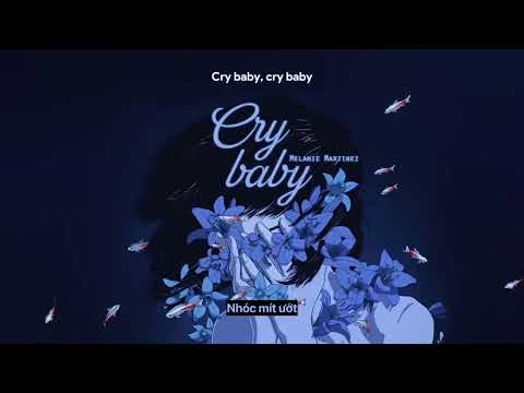 Vietsub | Cry Baby - Melanie Martinez | Lyrics Video