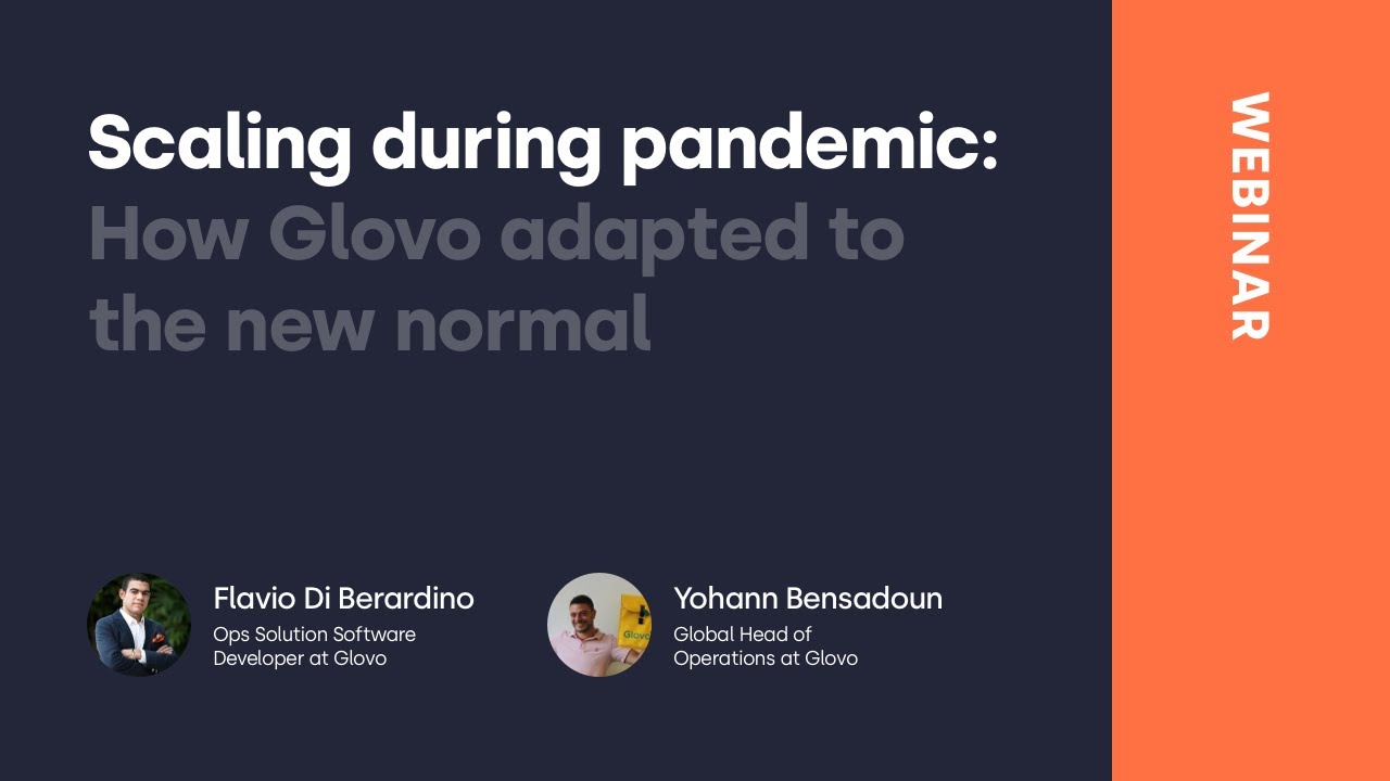 Scaling During A Pandemic: How Glovo Adapted To The New Normal [CloudTalk Webinar]