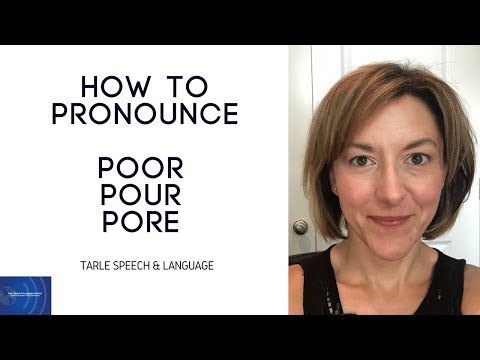 Learn to Pronounce POOR, POUR, PORE - English Pronunciation Lesson #learnenglish