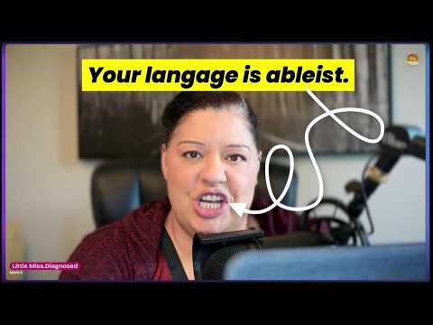 The Ableist Language You Don't Even Know You Use