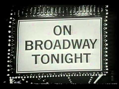 ON BROADWAY TONIGHT opening credits CBS variety show