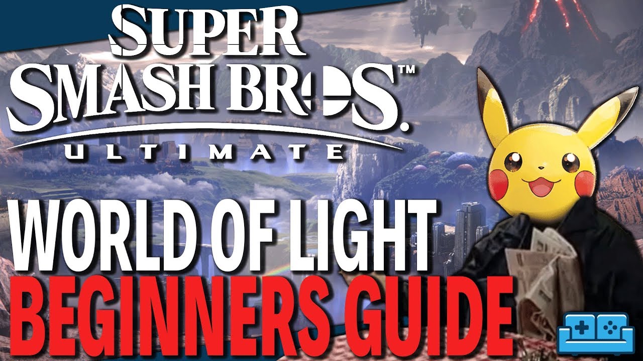 SUPER SMASH BROS ULTIMATE | WORLD OF LIGHT BEGINNERS GUIDE