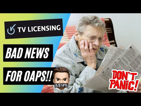 BAD TV Licence news for OAPs!! Do not panic!! 😡🤨😤