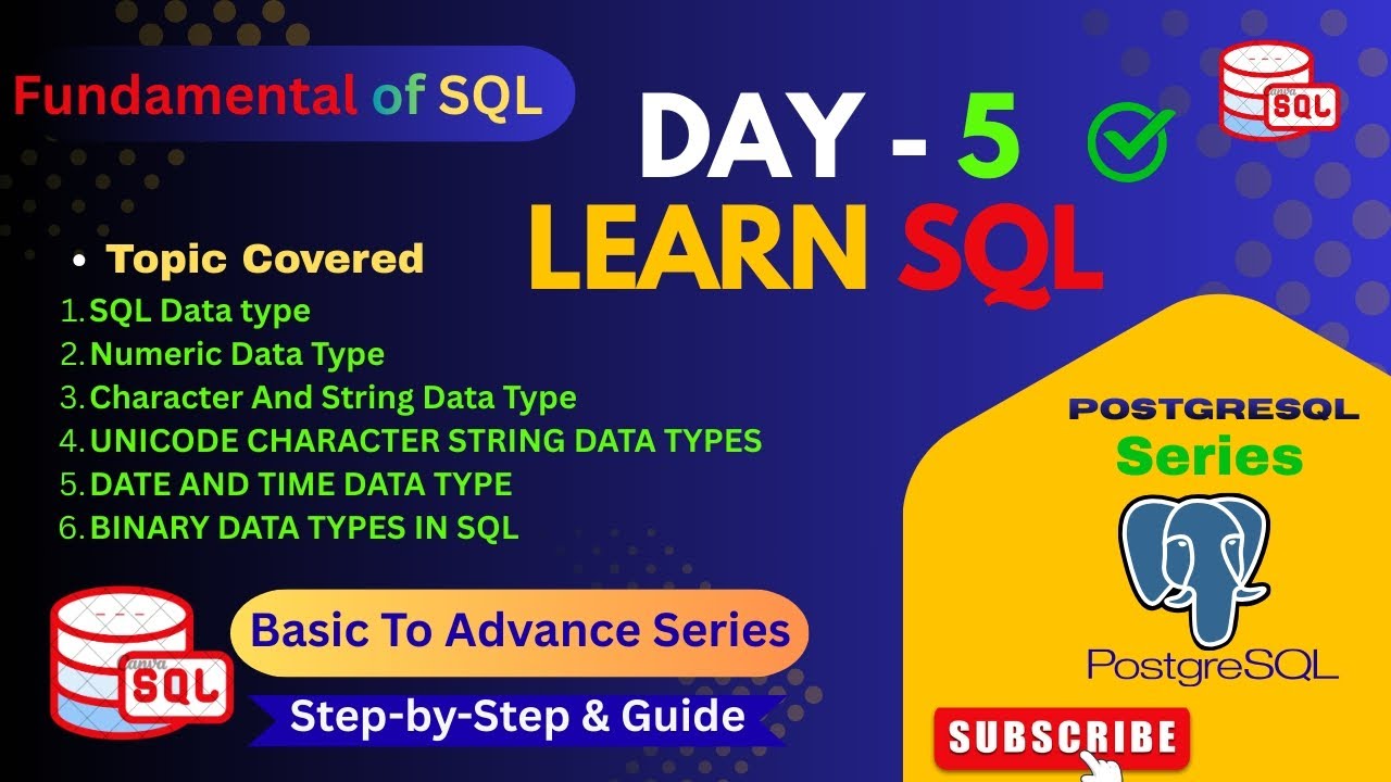 Data Type in SQL | Details  SQL Data type | SQL full tutorial | PostgreSQL - Lec_5 | SQL data type