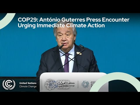 🔴 COP29: UN Secretary-General Press Encounter | Live from Baku, Azerbaijan | UN Climate Change