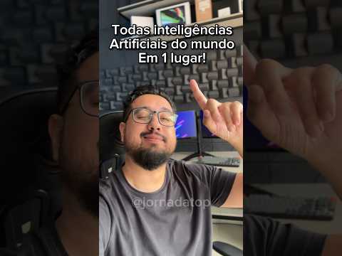 Todas as InteligĂȘncias artificiais em um Ășnico lugar #chatgpt #inteligenciaartificial #tecnologia