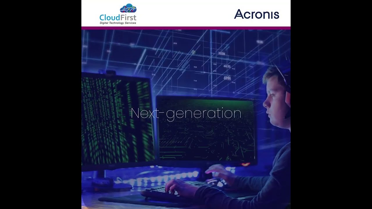 Acronis Cyber Protect | Cloud First Technology | Protect Data