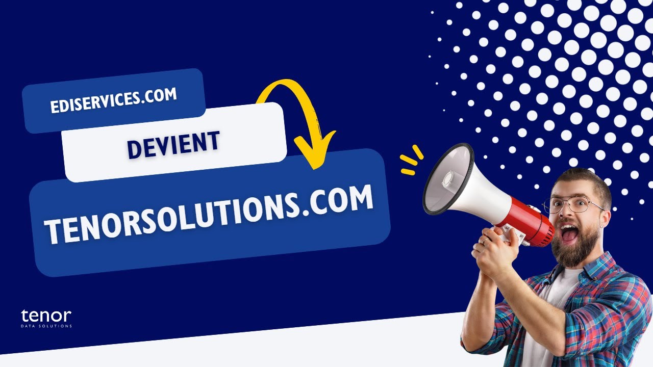 www.ediservices.com devient www.tenorsolutions.com !