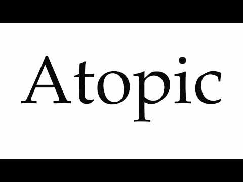 How to Pronounce Atopic