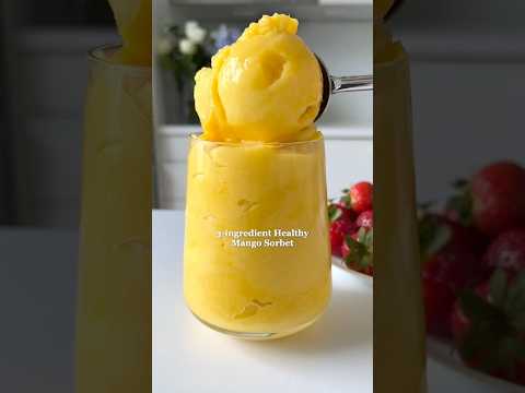 3-ingredient Healthy Mango Sorbet💛 #healthydessert #healthyrecipes #easyrecipes