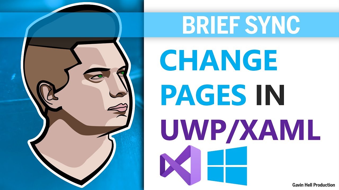 Change Pages on XAML/UWP - [Brief Sync]