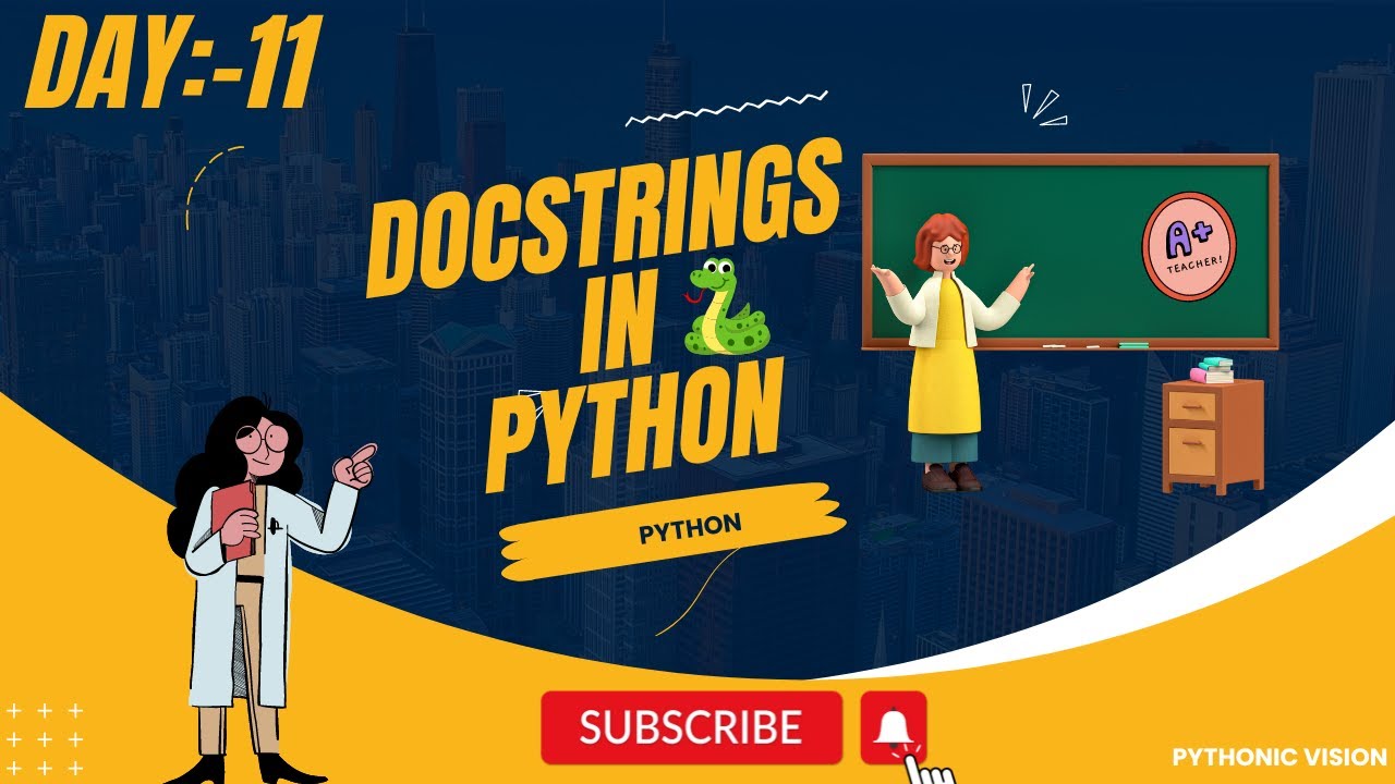 Python Docstrings || Basic Programs || Day:-11 || 2024