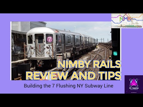 Review, Tips and Tricks for Playing Nimby Rails. Building the Flushing Line on the New York Subway