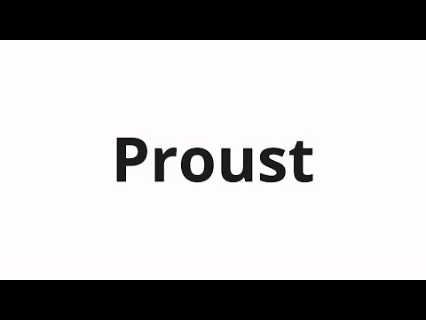 How to pronounce Proust
