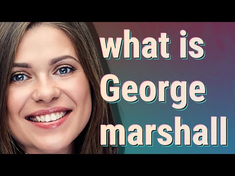 George marshall | meaning of George marshall