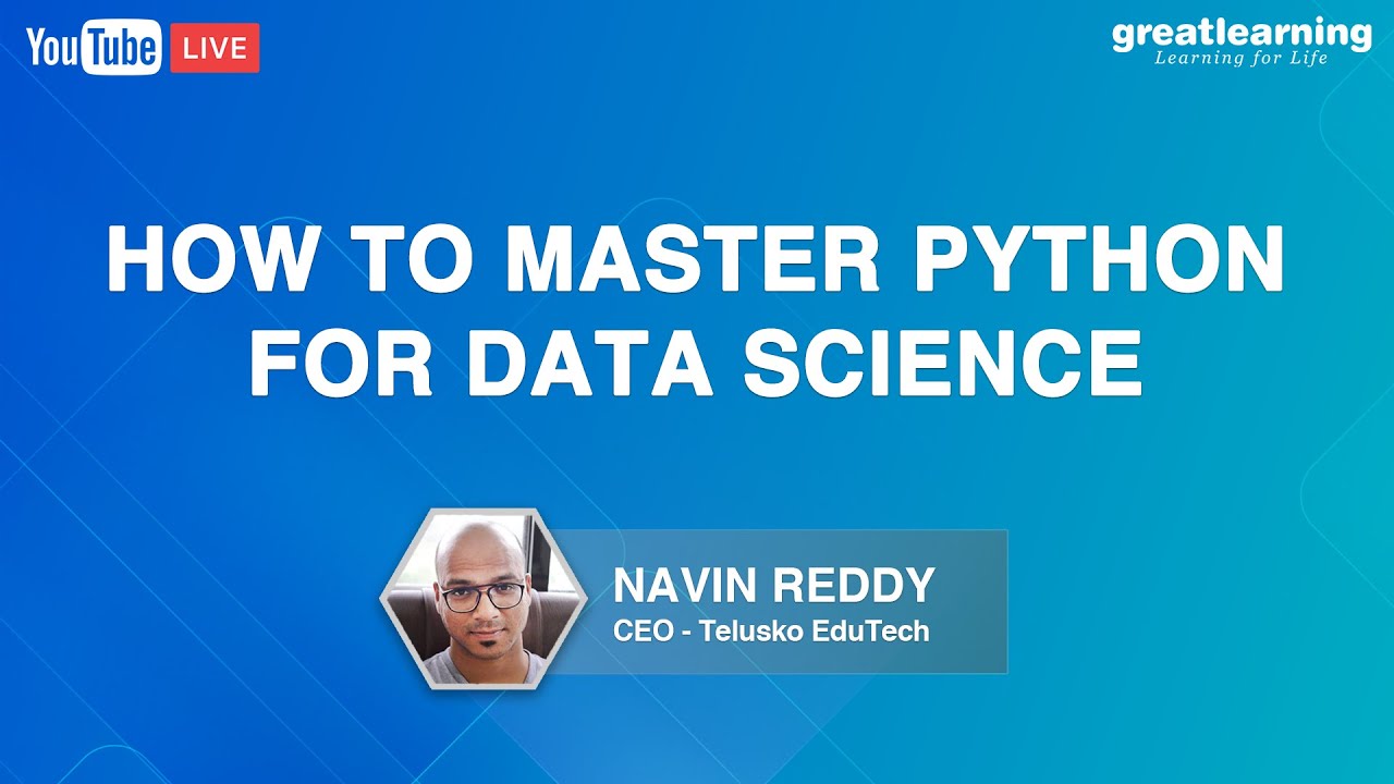 How to Master Python for Data Science | Data Science For Beginners | Great Learning