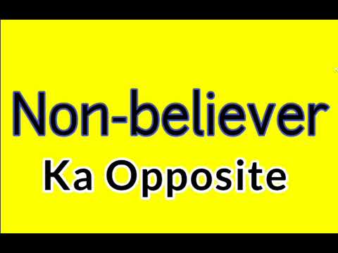 Non believer opposite word in english | Non believer ka antonym word in english