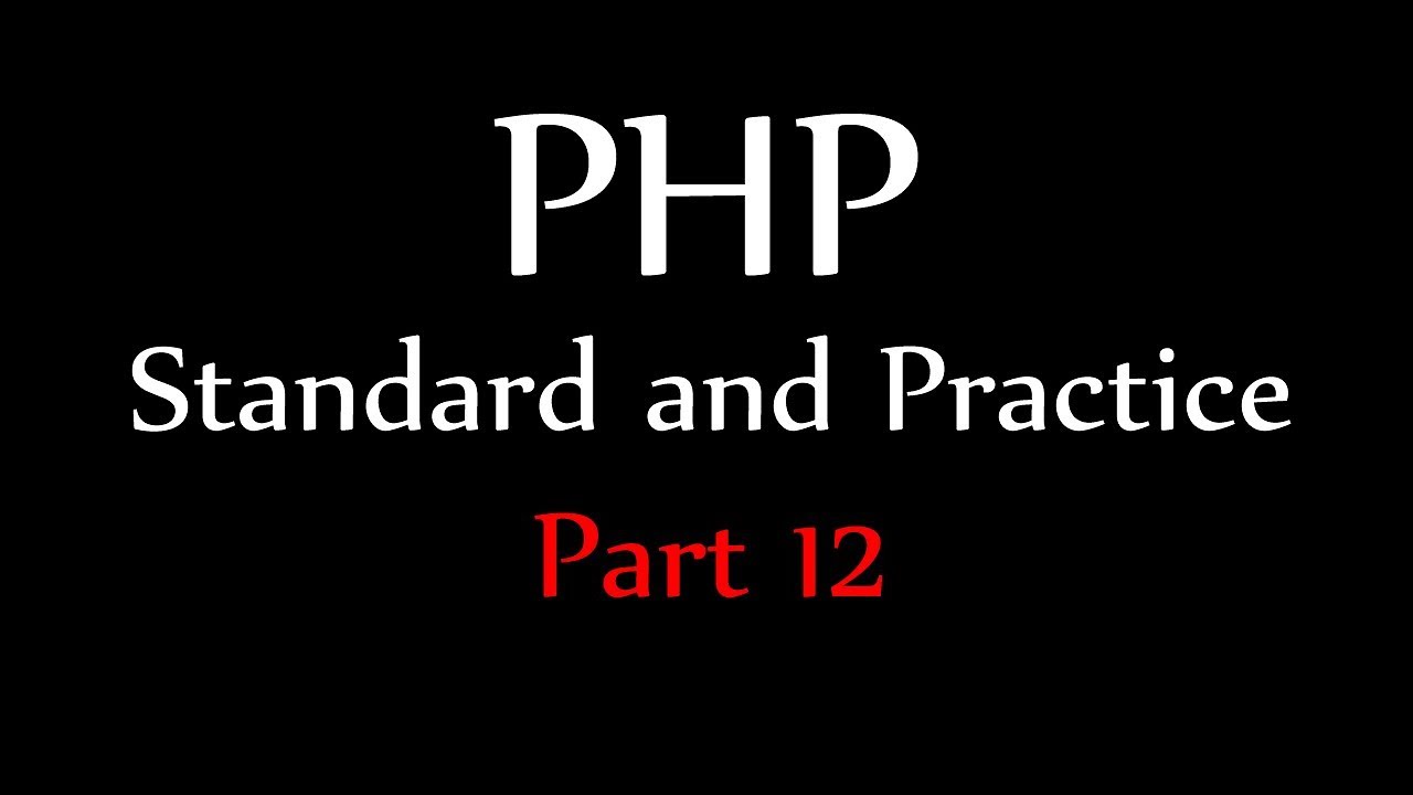 Creating Components - PHP Standard and Best Practices Part 12