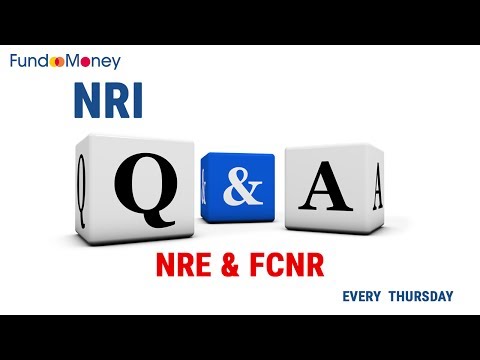 NRI Q&A: NRE and FCNR--July 6, 2017