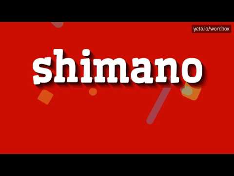 SHIMANO - HOW TO PRONOUNCE SHIMANO? #shimano