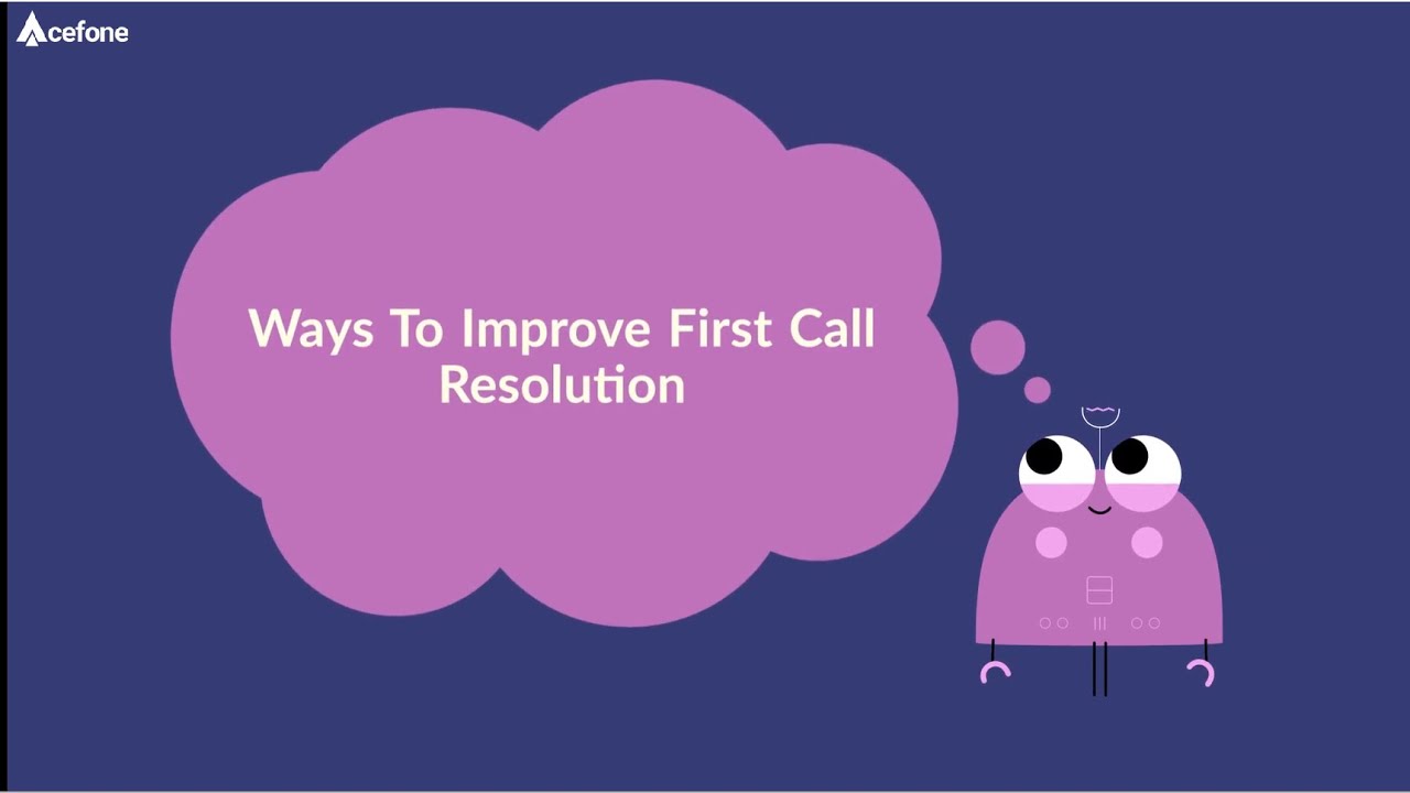 How To Improve First Call Resolution