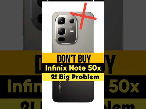 โ๏ธ Don't Buy Infinix Note 50x 5G : 2! Big Problems ๐ฅ