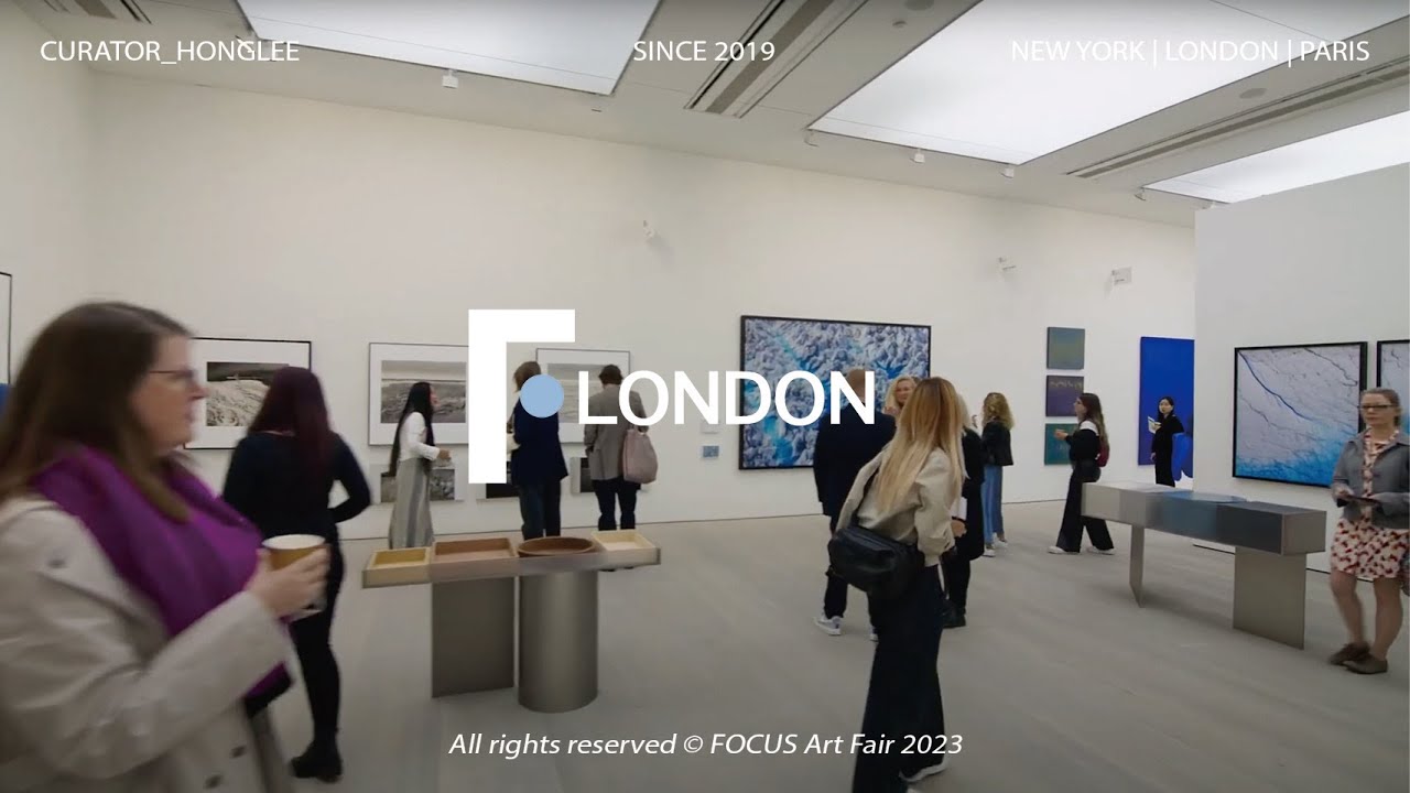 FOCUS Recaps | FOCUS Art Fair | London | 2023