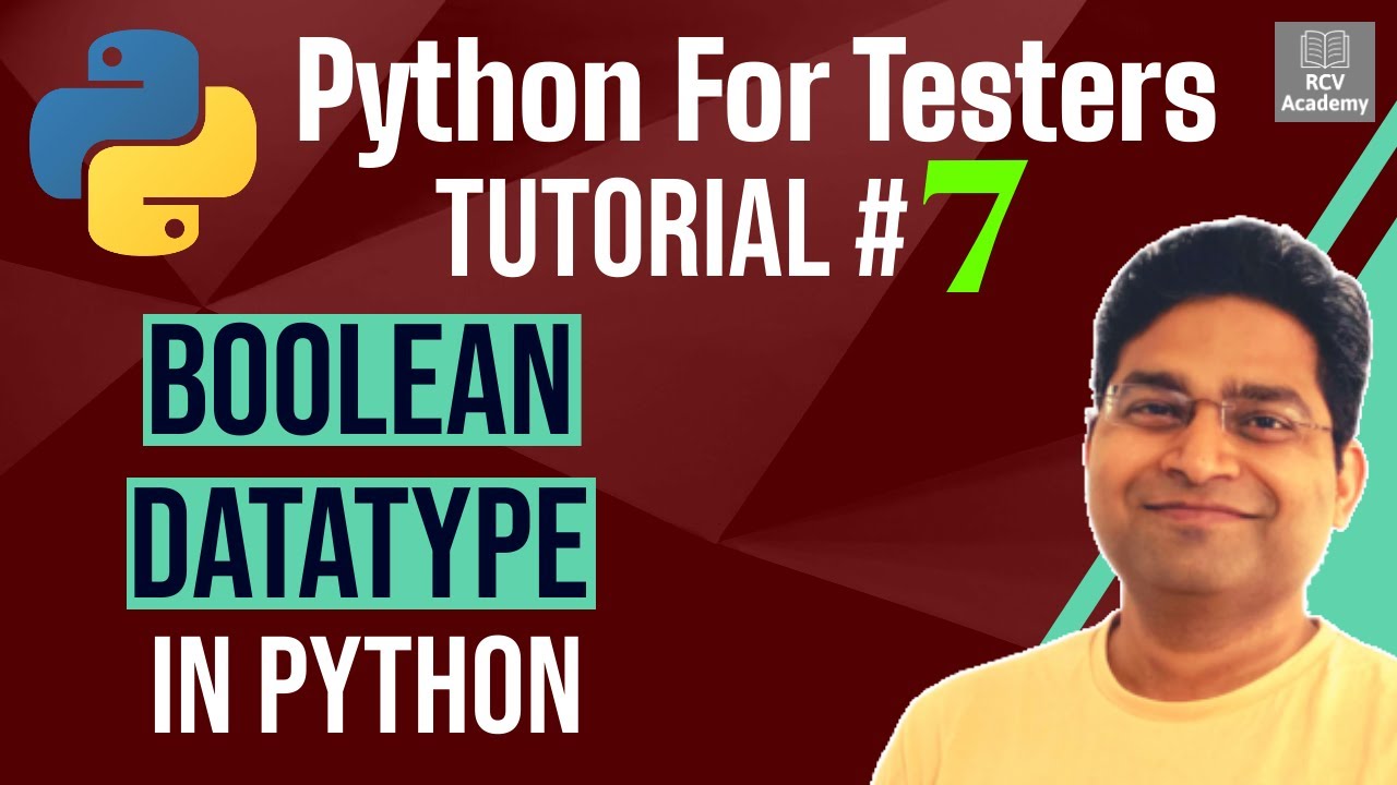 Python for Testers #7 - Boolean Data Type in Python