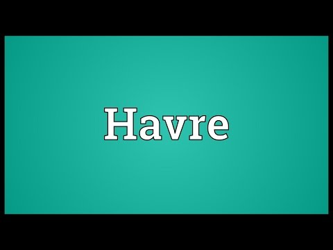 Havre Meaning