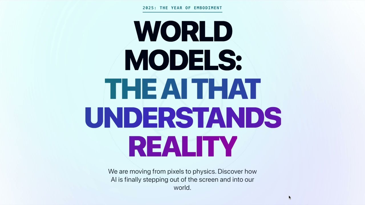 World Models: The AI That Understands Reality (2025)